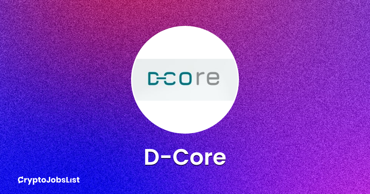 D-Core Jobs. Careers in Web3 | Crypto Jobs List