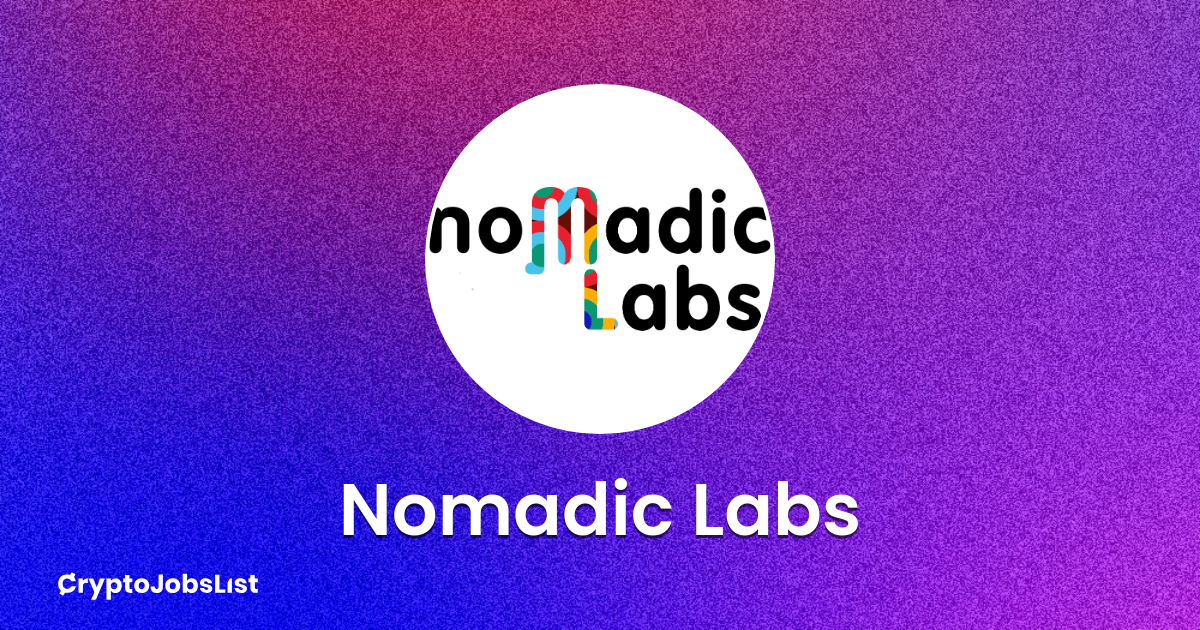 Nomadic Labs Jobs. Careers in Web3 | Crypto Jobs List