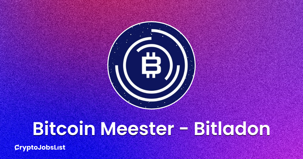 Bitcoin Meester - Bitladon Jobs. Careers in Web3 | Crypto Jobs List