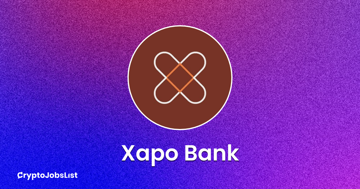 Xapo Bank Jobs. Careers in Web3 | Crypto Jobs List